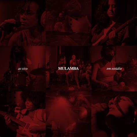 Mulamba Mulamba Ao Vivo Em Estúdio Reviews Album Of The Year