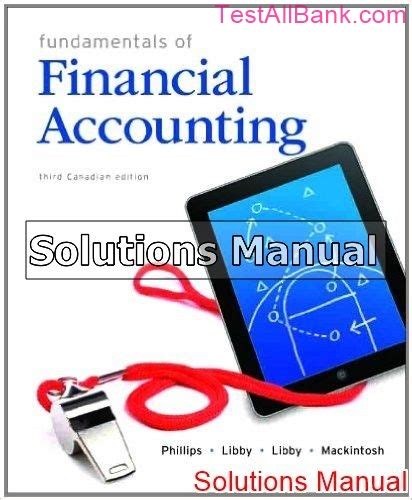 Fundamentals Of Financial Accounting Canadian 3rd Edition Phillips