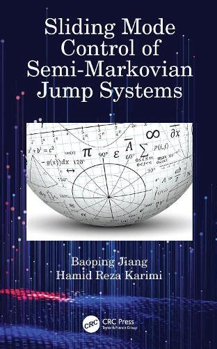 Книга Sliding Mode Control Of Semi Markovian Jump Systems Баопин