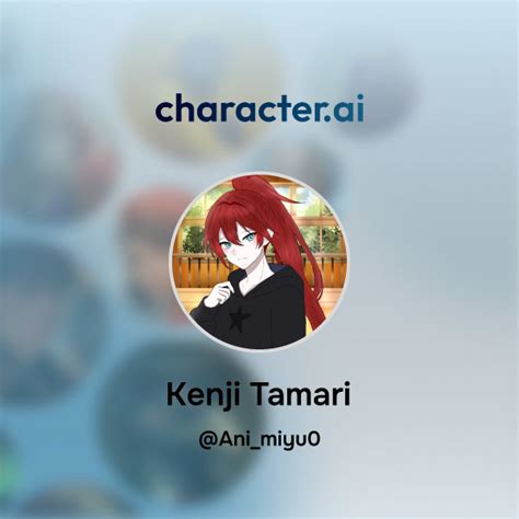 Chat With Kenji Tamari Character Ai Personalized Ai For Every Moment Of Your Day