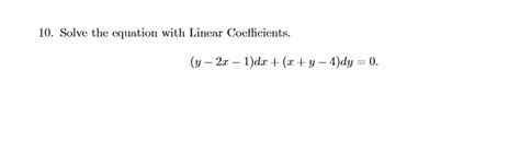 Solved Solve The Equation With Linear Coefficients Chegg