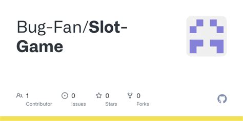 Github Bug Fanslot Game