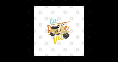 La Dolce Vita La Dolce Vita Sticker Teepublic