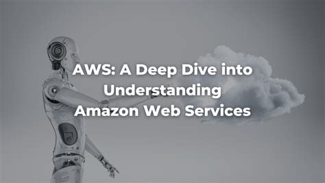 Aws A Deep Dive Into Understanding Amazon Web Services Eastgate Software