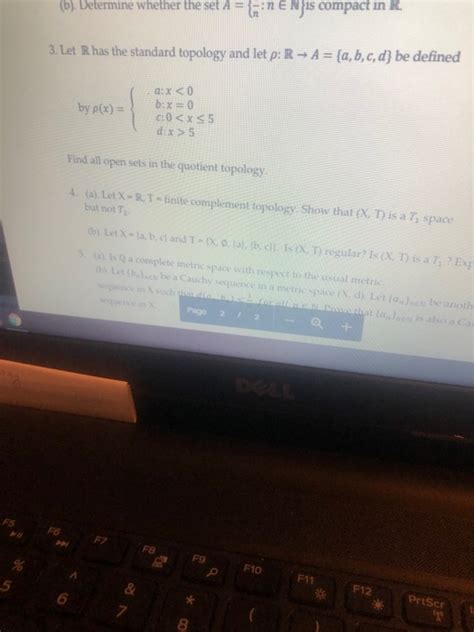Solved B Determine Whether The Set A N E N Is Compact Chegg
