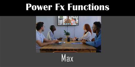 How To Use The Power Fx Max Function In Power Apps