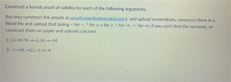 solved construct a formal proof of validity for each of the