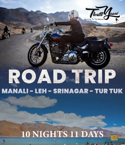 Road Trip Leh Manali Srinagar Turtuk Delhi To Manali Manali