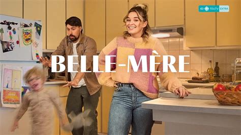 Belle Mère Bande Annonce Youtube