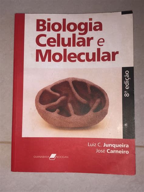 Biologia Celular E Molecular Junqueira Carneiro Livro Junqueira