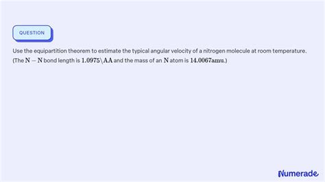 Solveduse The Equipartition Theorem To Estimate The Typical Angular Solveduse The Equipartition Theorem To Estimate The Typical Angular