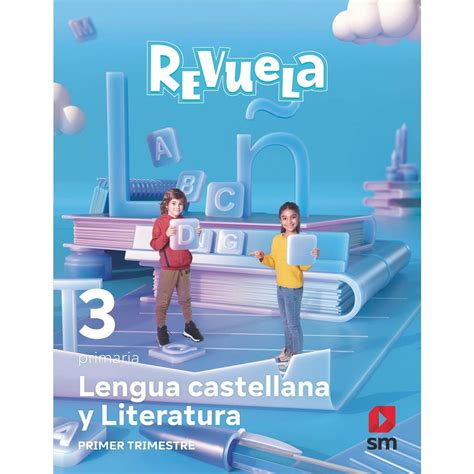 Lengua Castellana Y Literatura 3 Primaria Revuela Trimestres Tapa