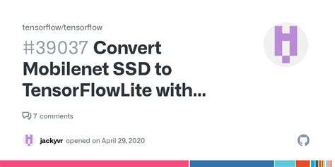 Convert Mobilenet Ssd To Tensorflowlite With Quantization · Issue 39037 · Tensorflowtensorflow
