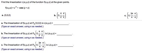 Solved Find The Linearization L X Y Z Of The Function