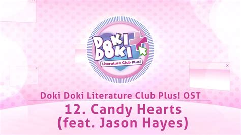 12 Candy Hearts Feat Jason Hayes Doki Doki Literature Club Plus