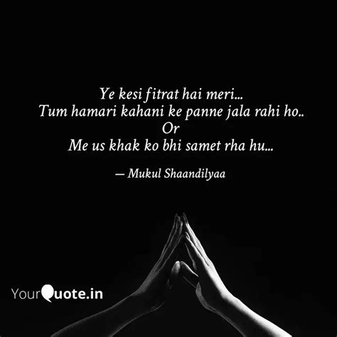 Ye Kesi Fitrat Hai Meri Quotes And Writings By Mukul Shaandilyaa