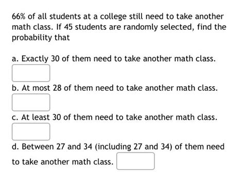 Solved 66 Of All Students At A College Still Need To Take