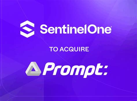 Sentinelone Strengthens Ai Protection With Prompt Security Deal
