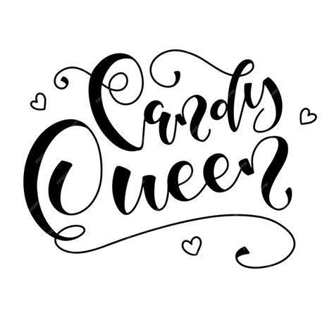 Premium Vector Candy Queen Black Lettering For Girls Vector Illustration