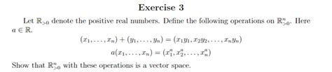Solved Exercise 3let R0 ﻿denote The Positive Real Numbers