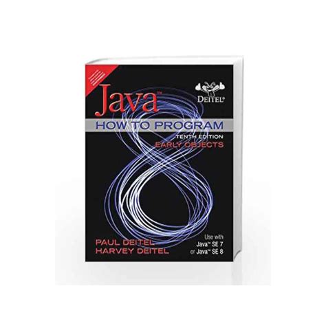 Java How To Program Early Objects By Deitel Buy Online Java How To
