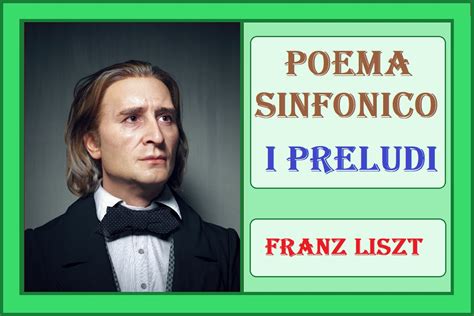 Poema Sinfonico I Preludi Franz Liszt Blog Di Pociopocio