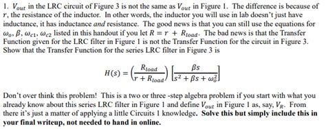 Solved 1 Vout In The LRC Circuit Of Figure 3 Is Not The Chegg Com