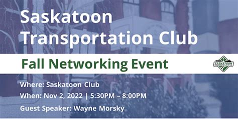 Join Us For Our Fall Networking Event Saskatoon Transportation Club