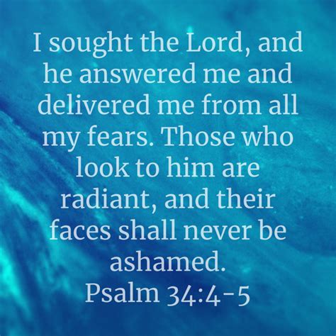 Psalm 34 4 5 I Sought The LORD And He Answered Me And Delivered Me