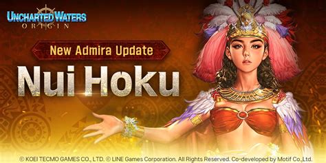 Uncharted Waters Origin Adds New S Grade Admiral Nui Hoku And Limited