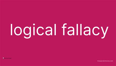 Logical Fallacy Meaning Of Logical Fallacy Definition Of Logical Fallacy Example Of