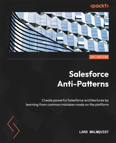 Salesforce Anti Patterns Ebook Lars Malmqvist 9781803247991