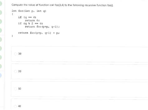 Compute The Value Of Function Call Foo 34 To StudyX