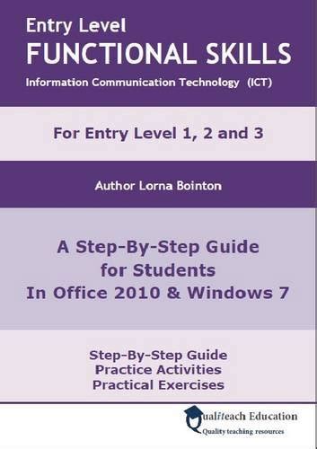 Entry Level Functional Skills Information Communication Technology ICT A Step By Step Guide