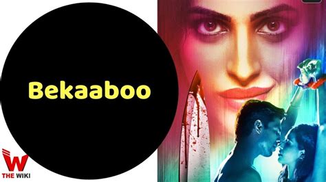 Bekaaboo Alt Balaji Web Series Story Cast Real Name Wiki And More