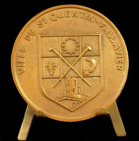 MEDAILLE VILLE DE Saint Quentin Fallavier blason emblème armes 60 mm