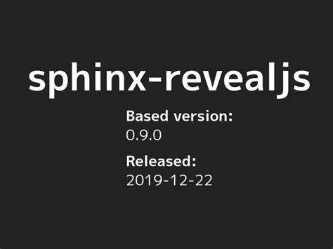 Sphinx Revealjs — Sphinx Revealjs 3 2 0 Documentation