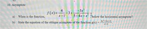 Solved Asymptoteb ﻿state The Equation Of The Oblique