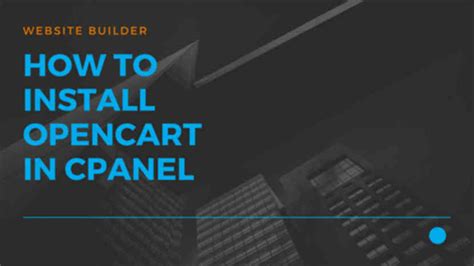 How To Install Opencart Manually In CPanel JustITHosting