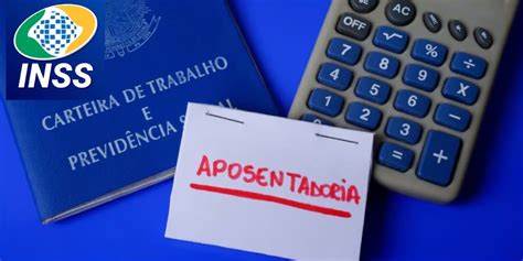 Passos Pra Garantir Aposentadoria Do INSS Na Casa Dos Anos