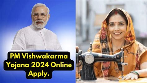 2025 Pm Vishwakarma Yojana 2024 Online Apply