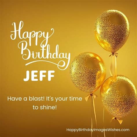 Happy Birthday Jeff Images And Wishes 2025