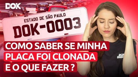 Placa Clonada O Que Fazer YouTube