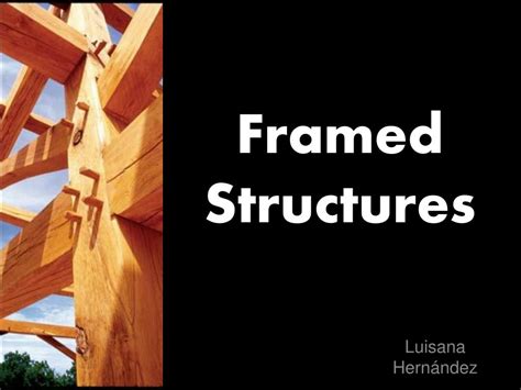 Ppt Framed Structures Powerpoint Presentation Free Download Id 5387993