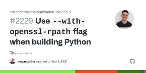 Use ` With Openssl Rpath` Flag When Building Python · Issue 2229