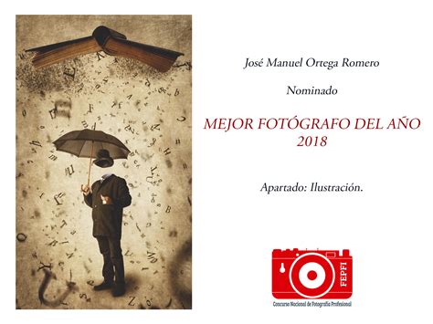 Jos Manuel Ortega Nominado A Fot Grafo Espa Ol Del A O Jos Manuel