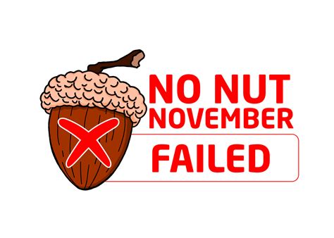 Nnn No Nut November Challenge Failed 33540100 Png
