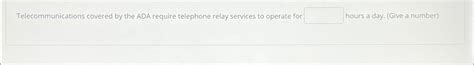Solved Telecommunications Covered By The ADA Require Chegg Com
