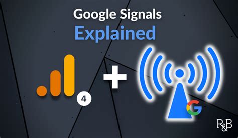 Google Signals Here S What You Need To Know In 2025