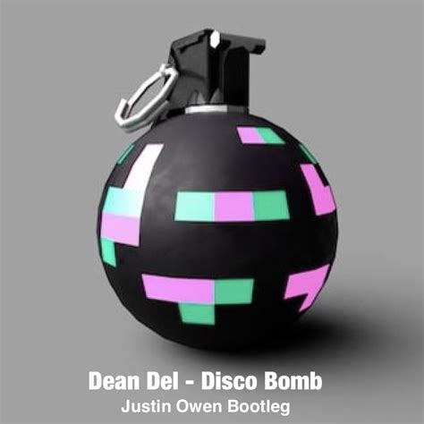 Dean Del Disco Bomb Justin Owen Bootleg Free Dl By Justin Owen Jpn